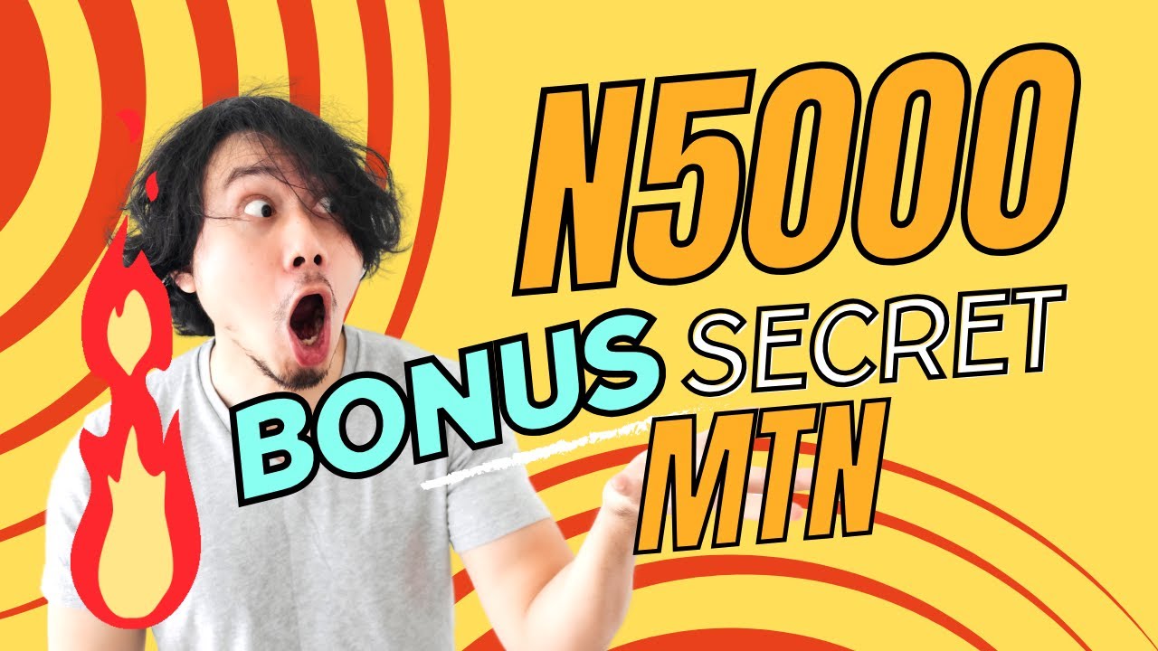 SABON TSARIN YADDA AKE SAMUN MTN BONUS N5000 DAILY - YouTube