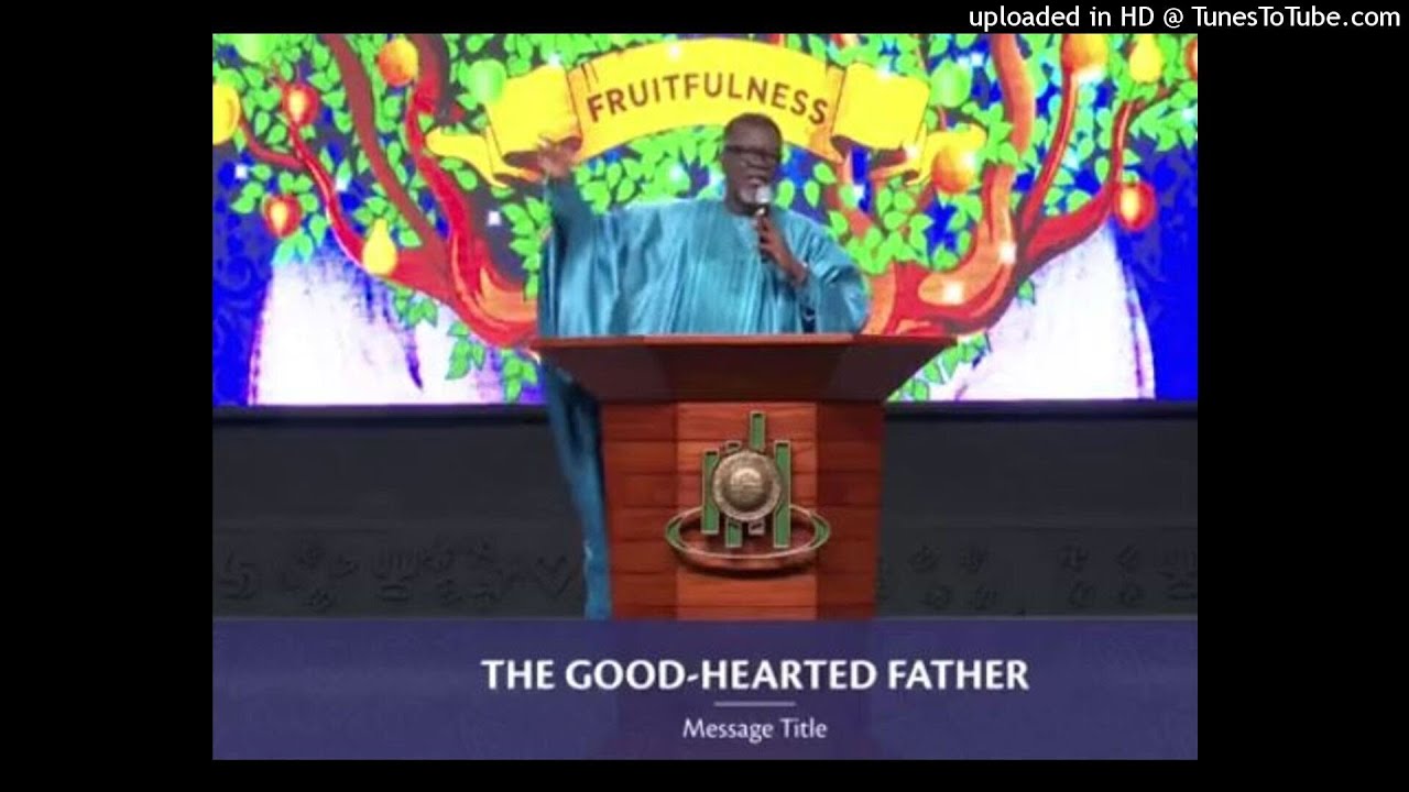 Audio: The Good-hearted Father - Pastor Mensa Otabil - YouTube