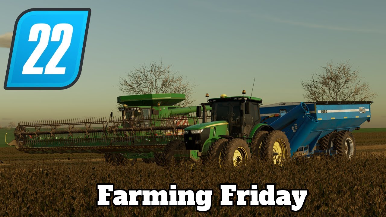 Farming Friday! ( Farming Simulator 22 l PC ) - YouTube
