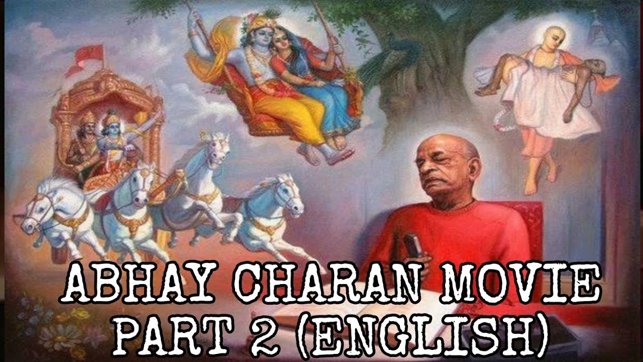 Abhay Charan Movie - Part 2 ( English)|| Srila Prabhupada's childhood ...