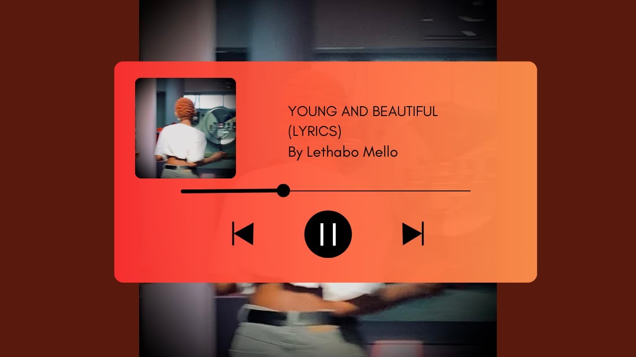 Lethabo Mello - Young and Beautiful - YouTube Music