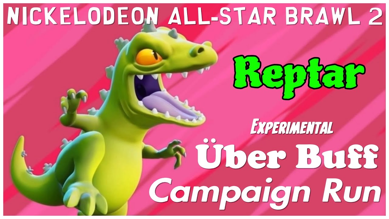(Experimental) Uber Buff Campaign Run with Reptar in Nickelodeon All ...