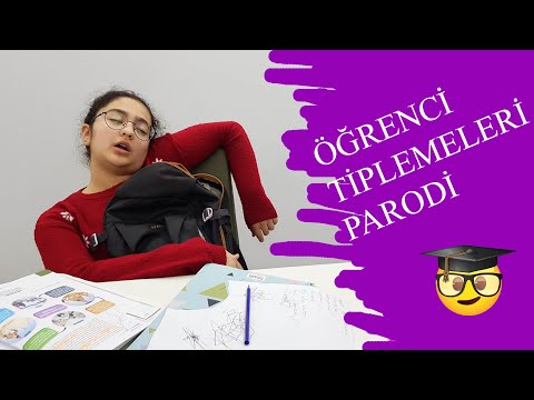 ÖĞRENCİ TİPLEMELERİ PARODİ
