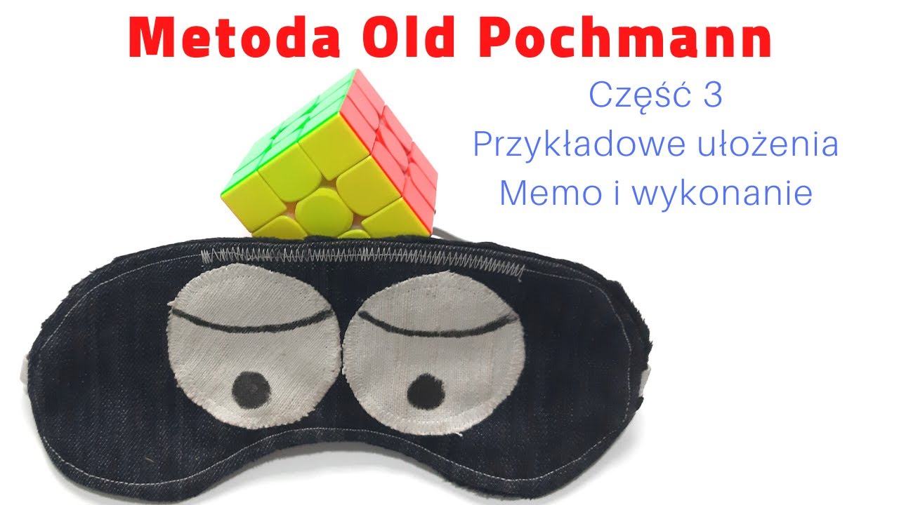 Metoda Old Pochmann (3). Przykładowe ułożenia. - YouTube