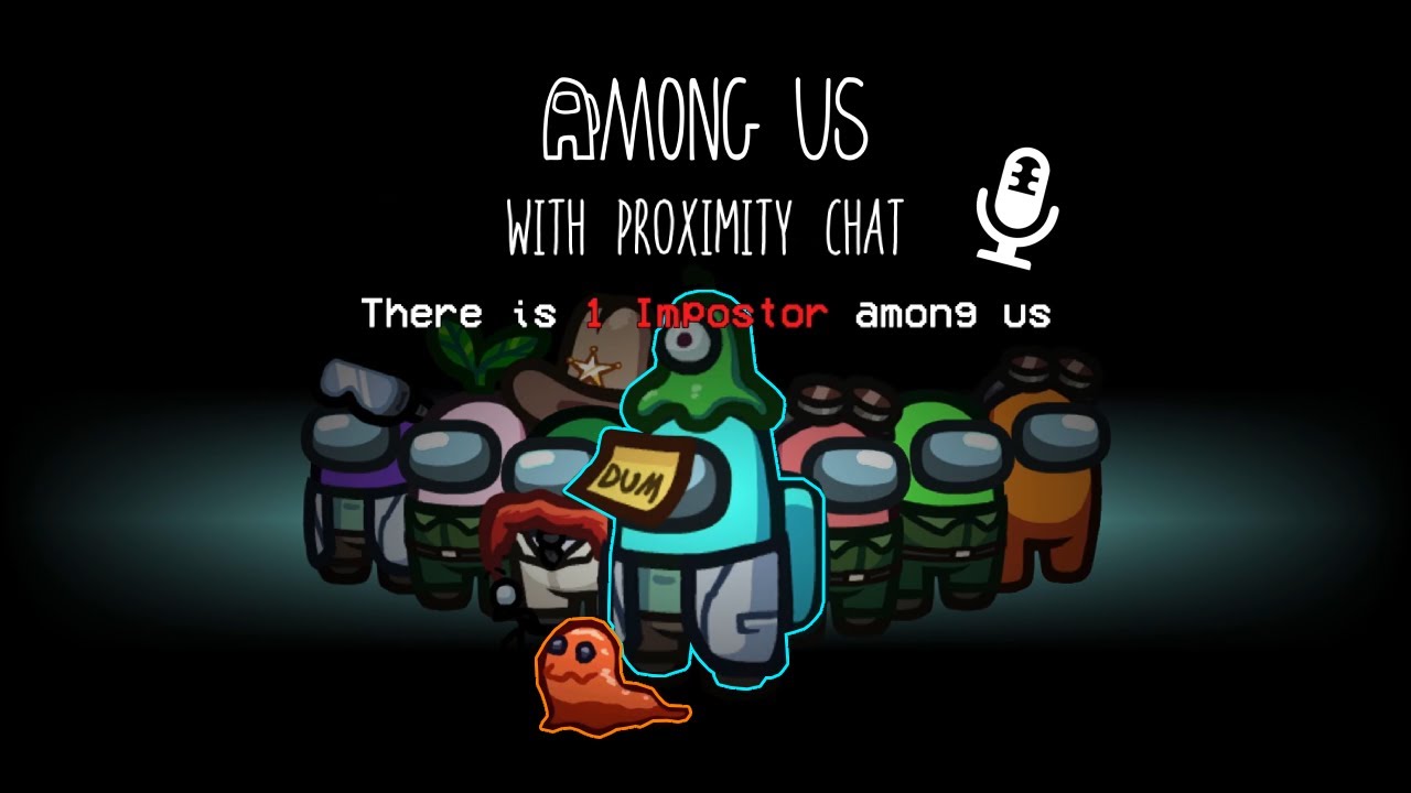 Among Us with Proximity Chat! - YouTube