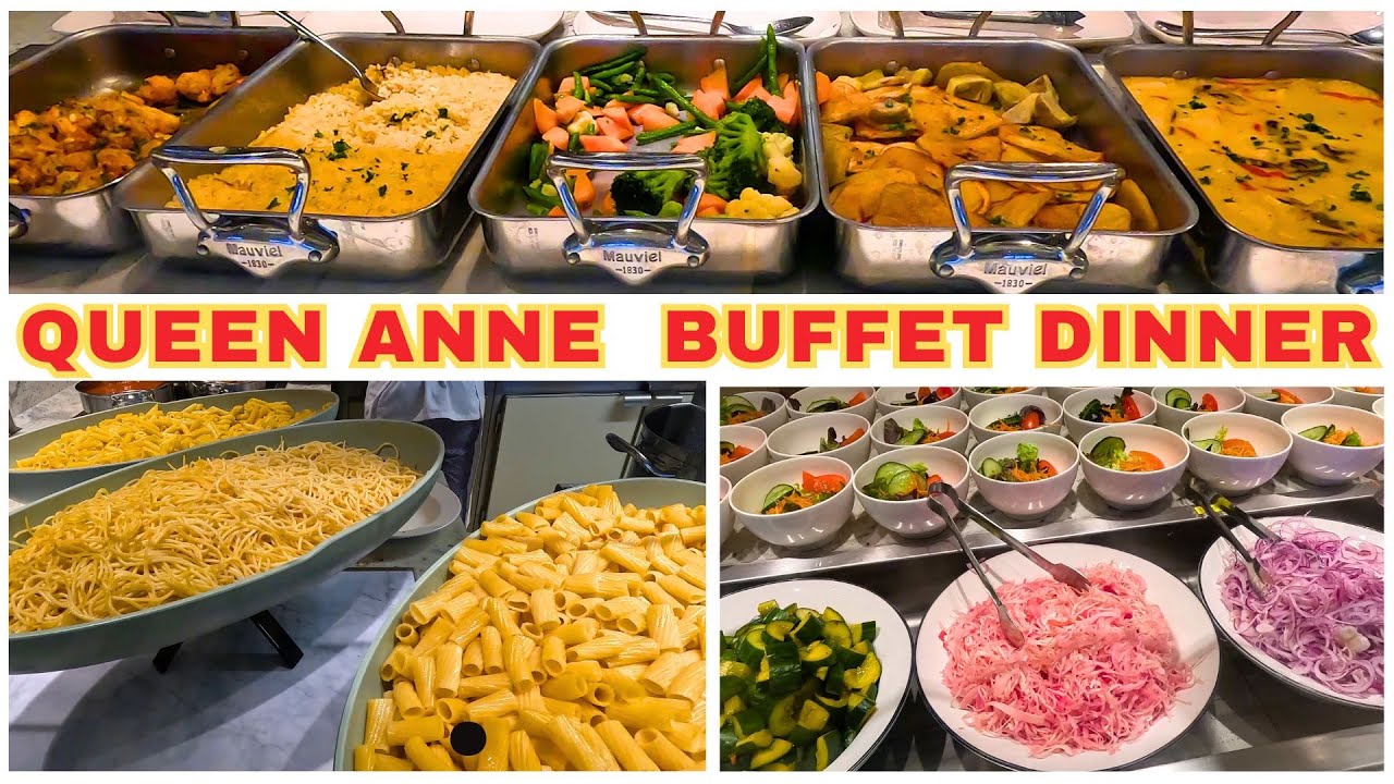 QUEEN ANNE - Buffet Dinner Lunch - CUNARD LINE - YouTube