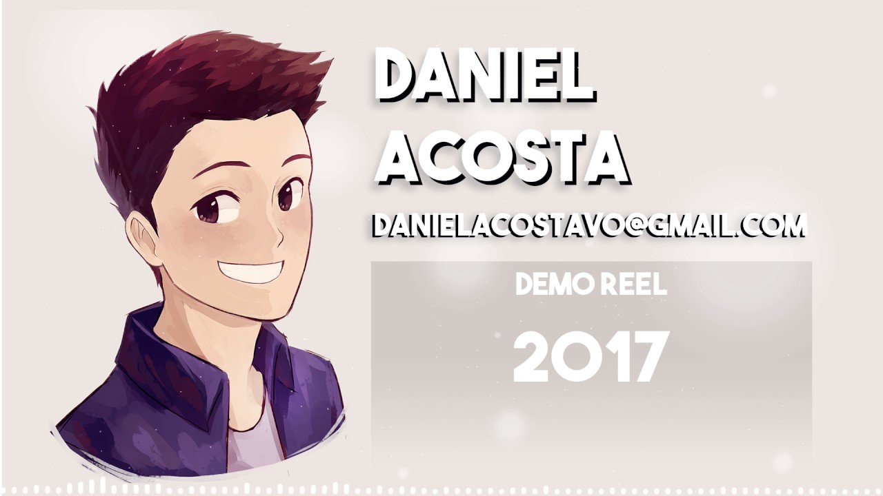 [Daniel Acosta] - Voice Acting Demo Reel (2017) - YouTube