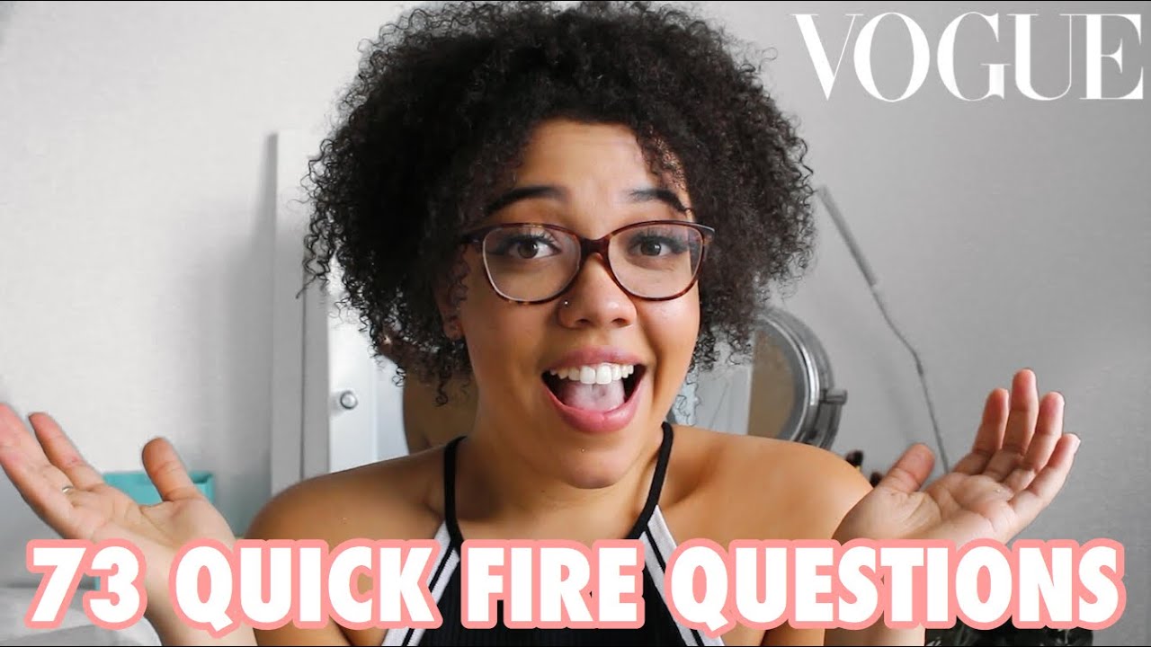 VOGUE 73 QUICK FIRE QUESTIONS - YouTube