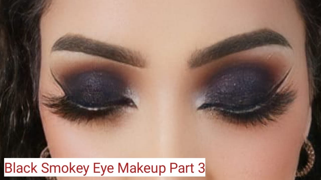 Black Smoke Eye Makeup Part 3 ! Beginners Smokey Eye Makeup Tutorial ...