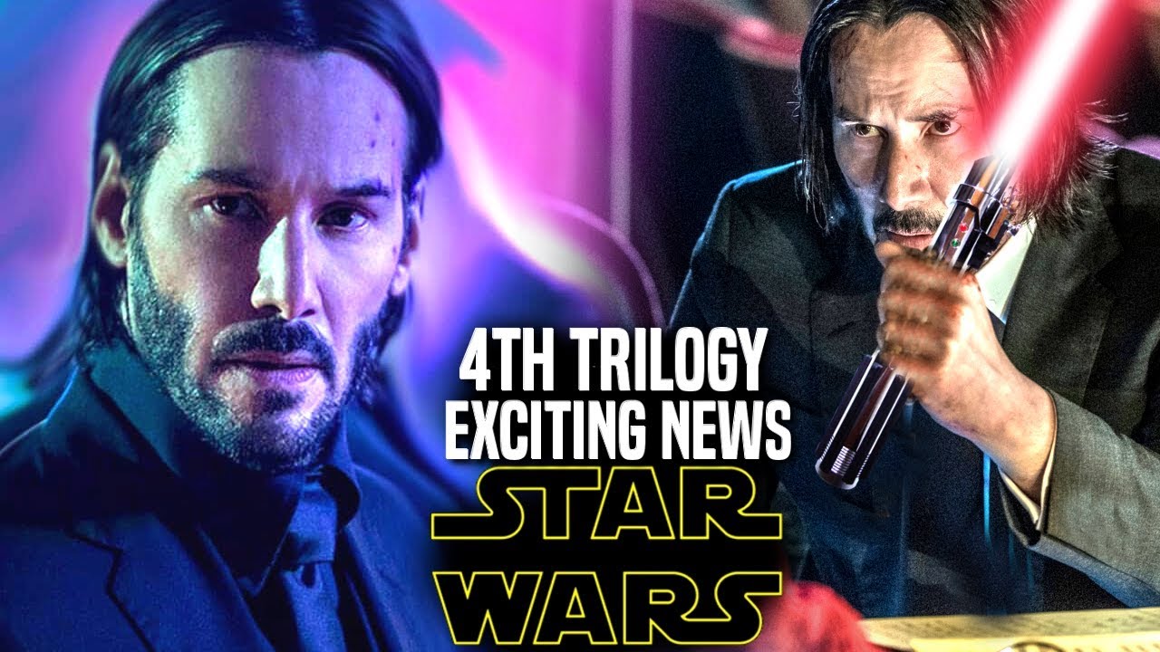 Star Wars 4th Trilogy! Keanu Reeves As Villain! (Exciting News) New ...