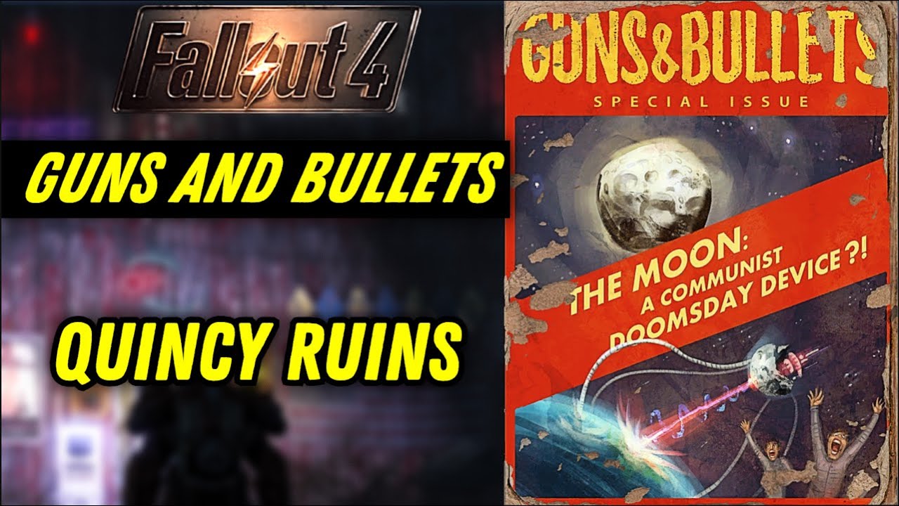 GUNS AND BULLETS - QUINCY RUINS Magazine Location | FALLOUT 4 - YouTube