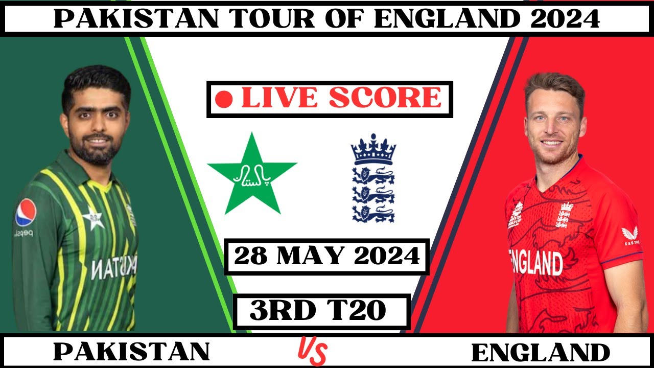 Pakistan vs England Live | ENG vs PAK Live | Pakistan Tour of England ...