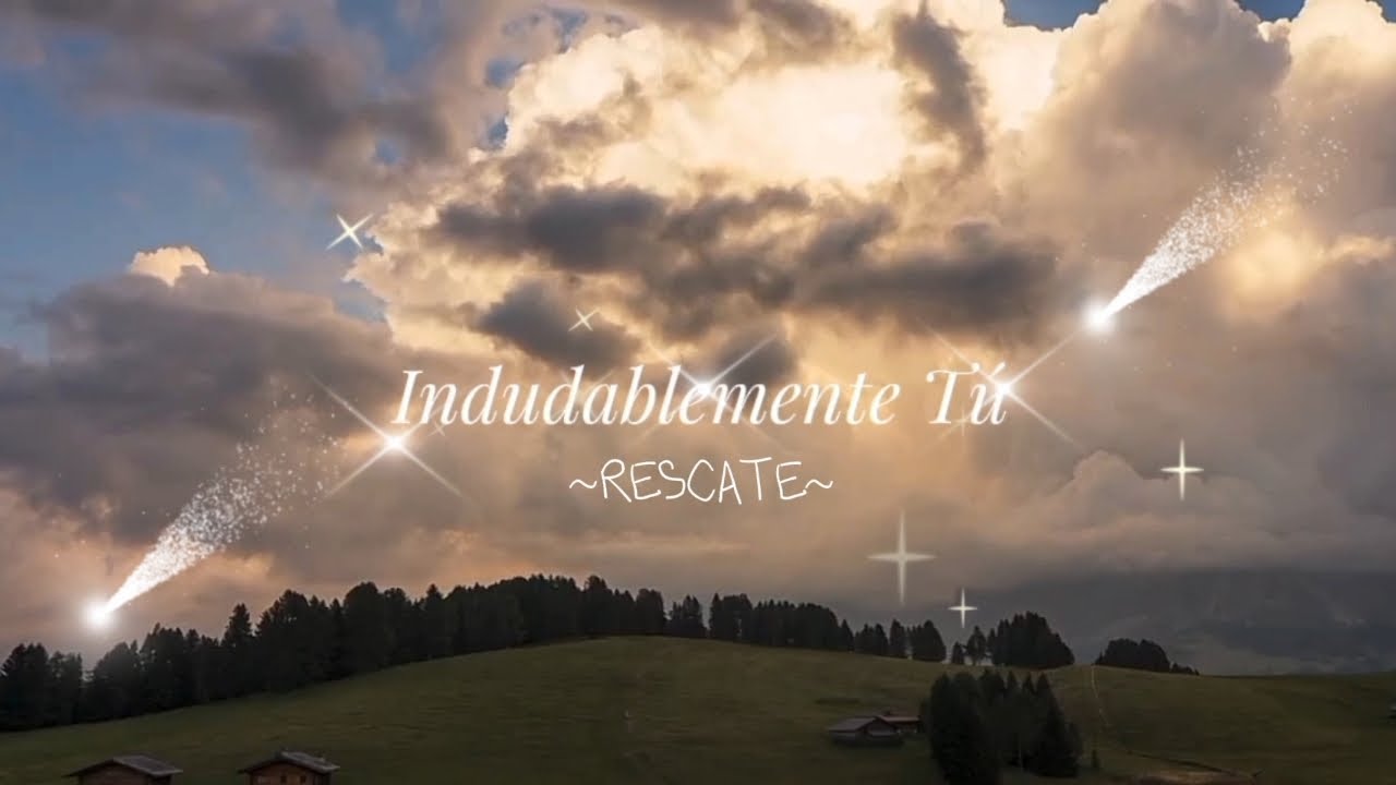 Indudablemente / Rescate / Letra - YouTube