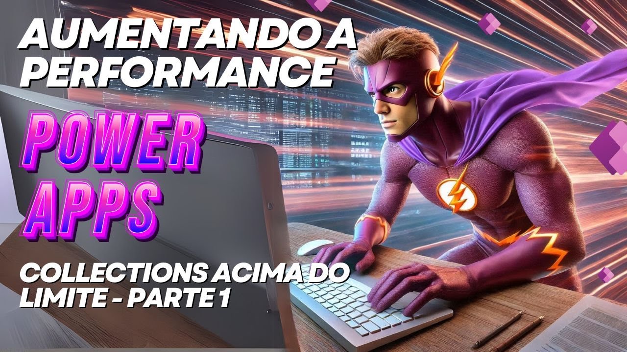 Criando Collections Além do Limite de 2000 Itens - Parte 1 - Aumentando a Performance no Power ...