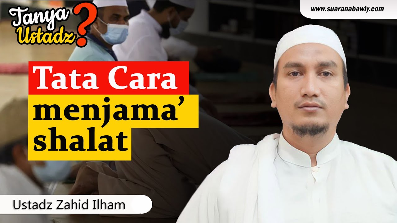 Tata cara menjama' Sholat yang benar | Ustadz Zahid Ilham - YouTube