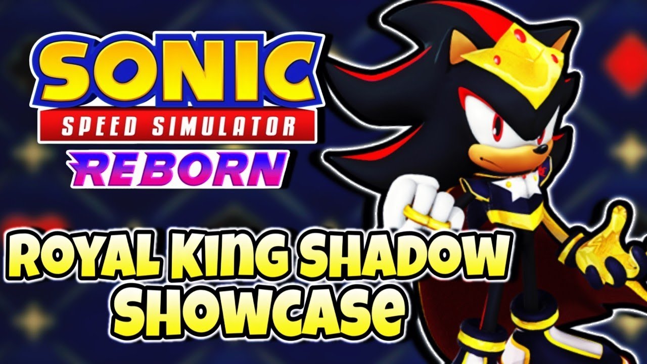 Royal King Shadow Showcase | Sonic Speed Simulator - YouTube