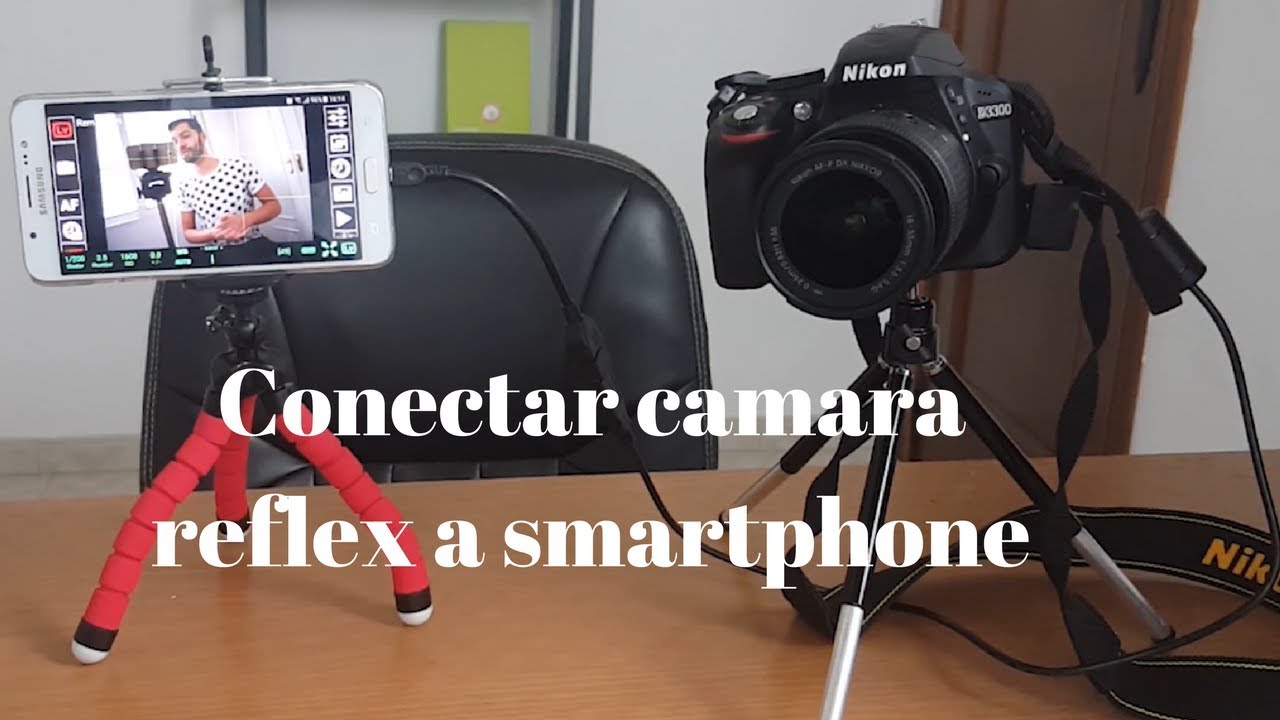 Como usar el movil como monitor de tu cámara dslr - YouTube