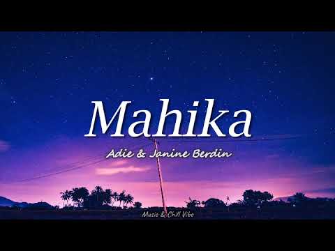 Mahika - Adie ft Janine Berdin (Lyrics) - YouTube