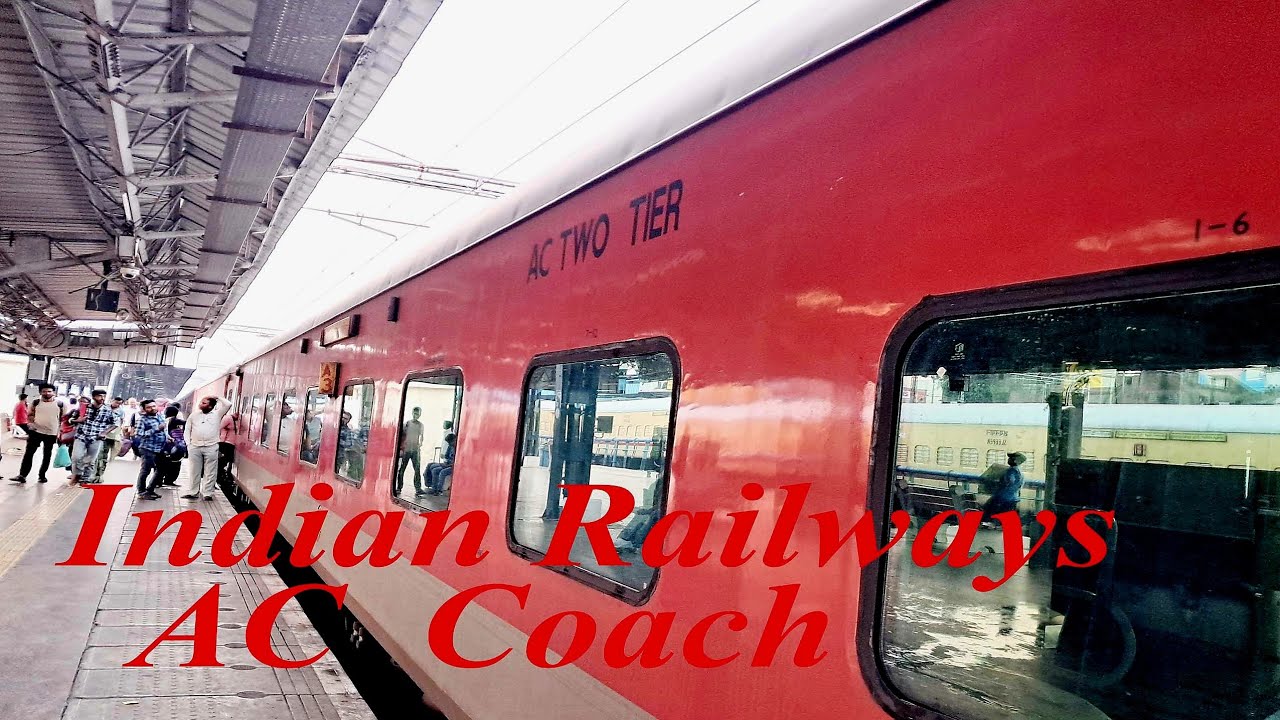 2 Tier AC Coach Seating Arrangement Indian Railways Video - YouTube