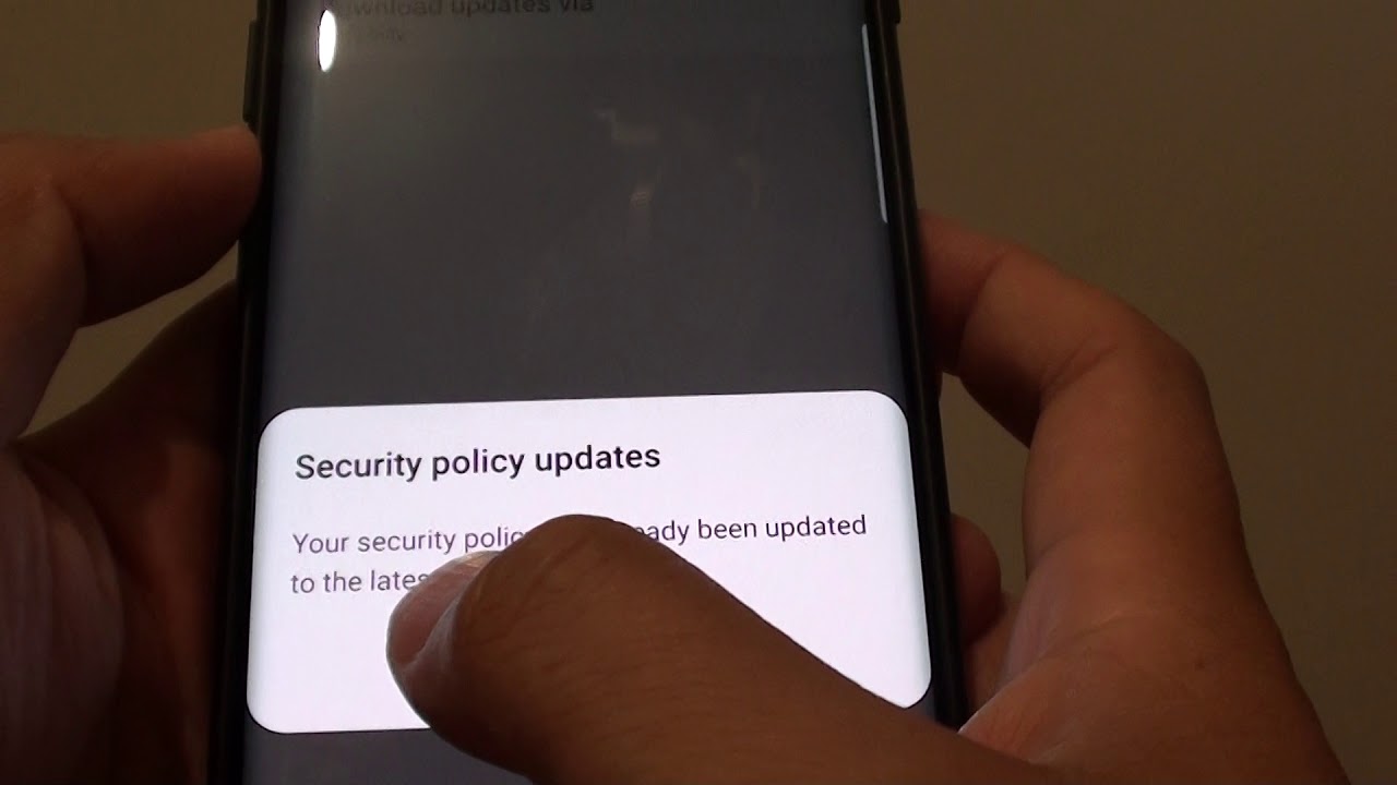 Samsung Galaxy S9: How to Manually Update Security Policy Right Now ...