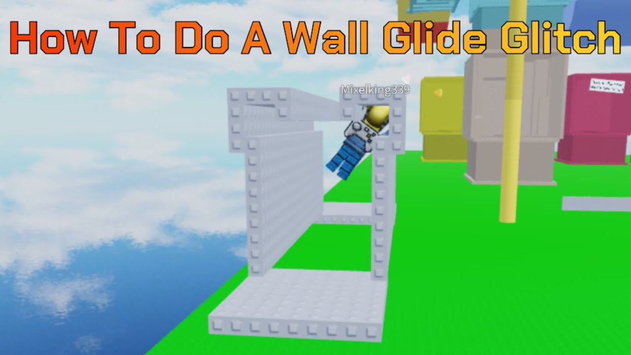 How To Do A Wall Glide Glitch! - YouTube