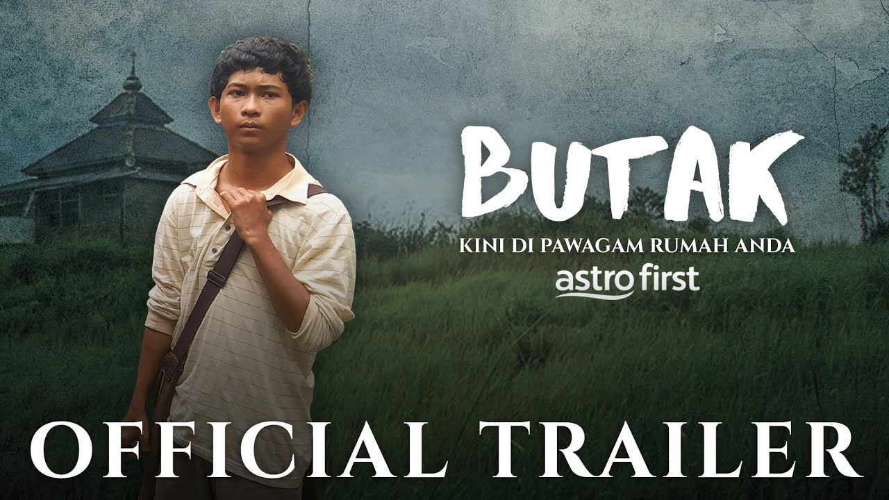 BUTAK - Official Trailer [HD] KINI DI PAWAGAM RUMAH ANDA! - YouTube