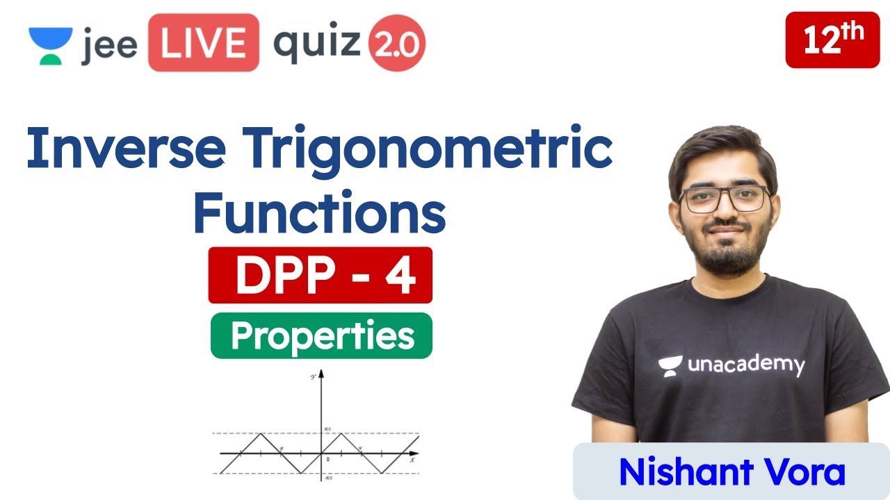 JEE: Inverse Trigonometric Functions DPP 4 | Class 12 | Unacademy JEE ...