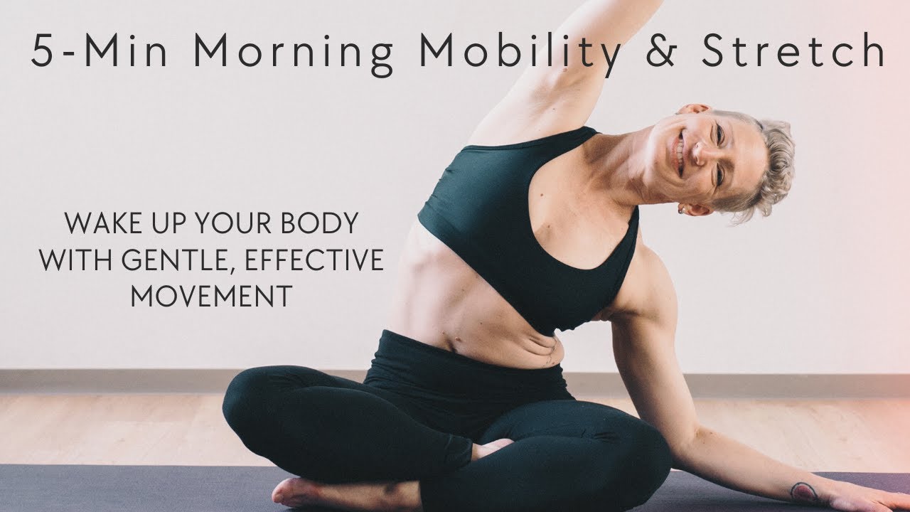 5 min Morning Mobility and Stretch - YouTube