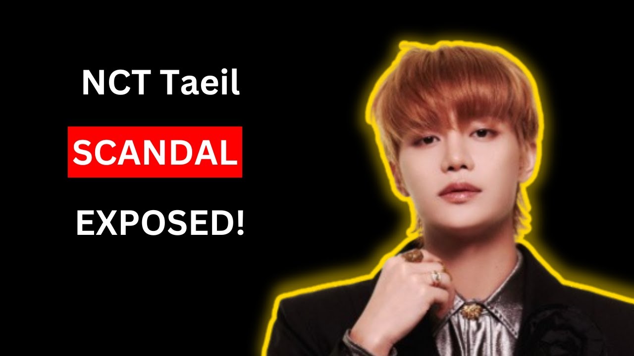 nct taeil scandal explained - YouTube