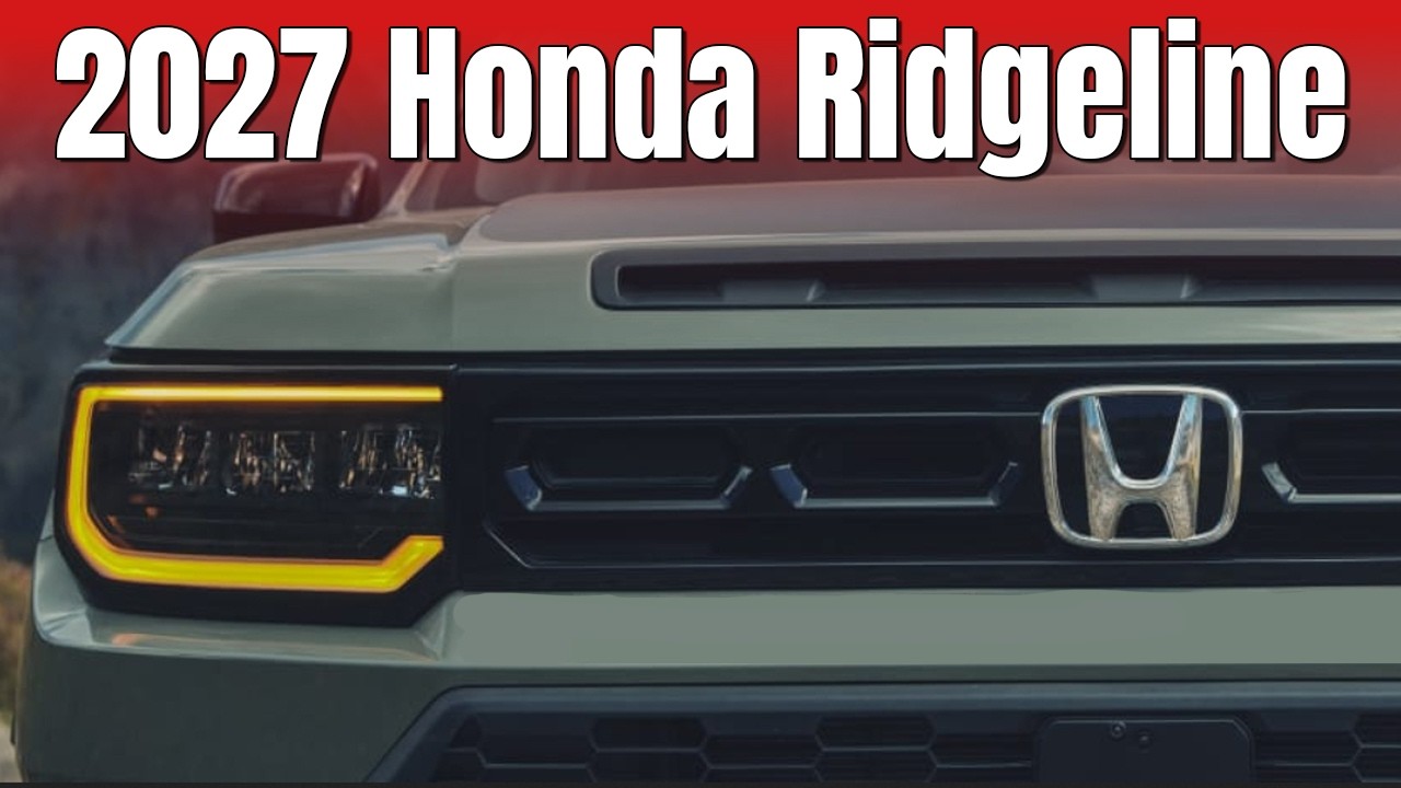 2027 Honda Ridgeline Redesign Hybrid Is Finally Happening Youtube