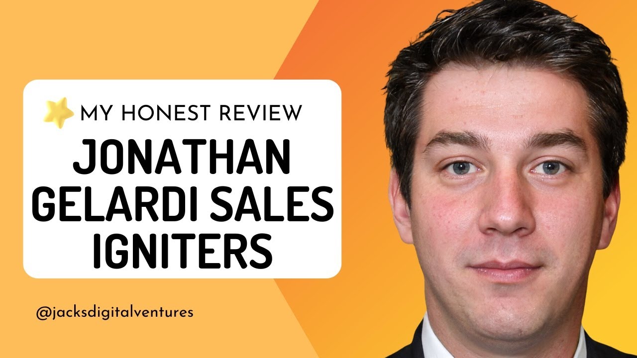 Jonathan Gelardi Sales Igniters Review - YouTube
