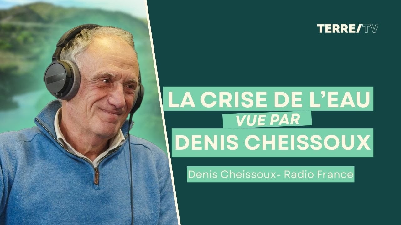 La crise de l'eau vue par Denis Cheissoux (France Inter) 💧 - YouTube