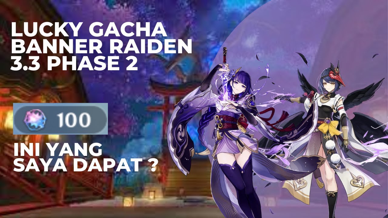 100X LUCKY GACHA RAIDEN .THIS IS WHAT I GET ?? - GENSHIN IMPACT ...