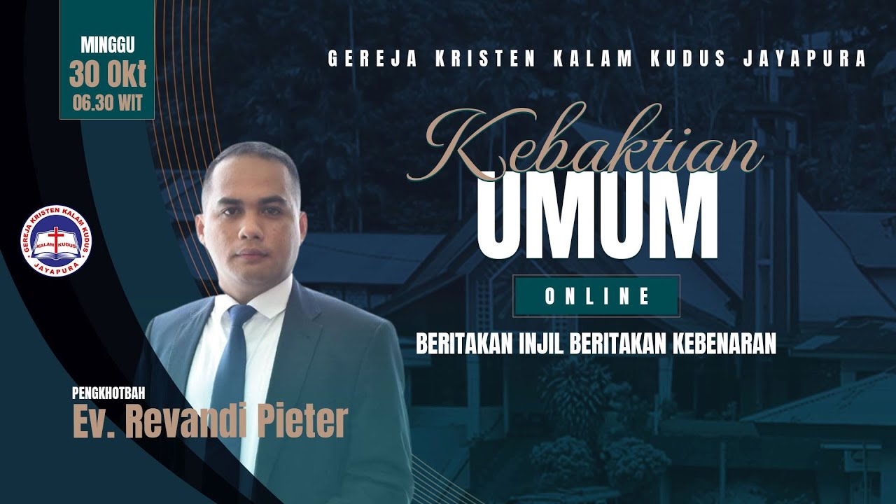 BERITAKAN INJIL BERITAKAN KEBENARAN. Ev. Revandi P. Kebaktian Umum ...