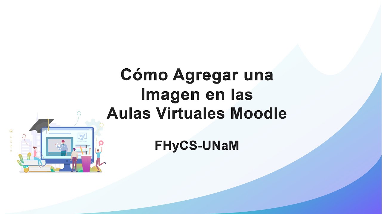 Cómo agregar una imagen a las Aulas Virtuales Moodle - YouTube
