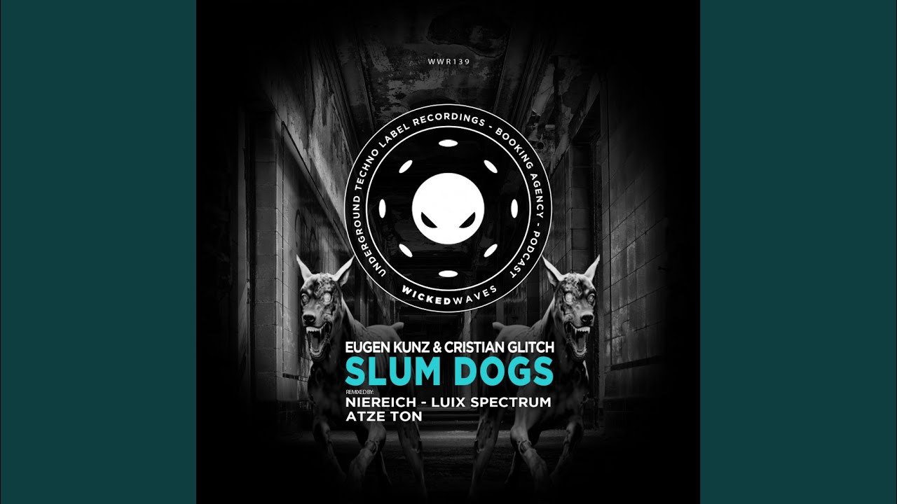 Slum Dogs (Atze Ton Remix) - YouTube
