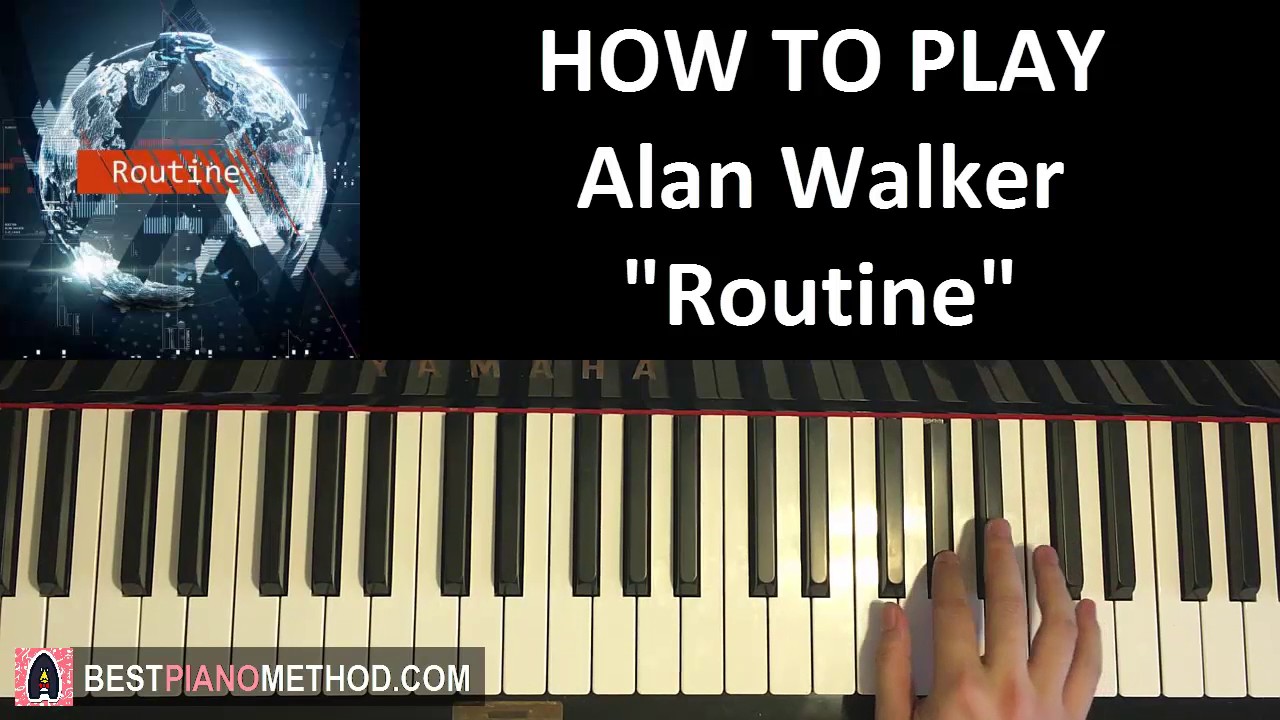 HOW TO PLAY - Alan Walker and David Whistle - Routine (Piano Tutorial ...