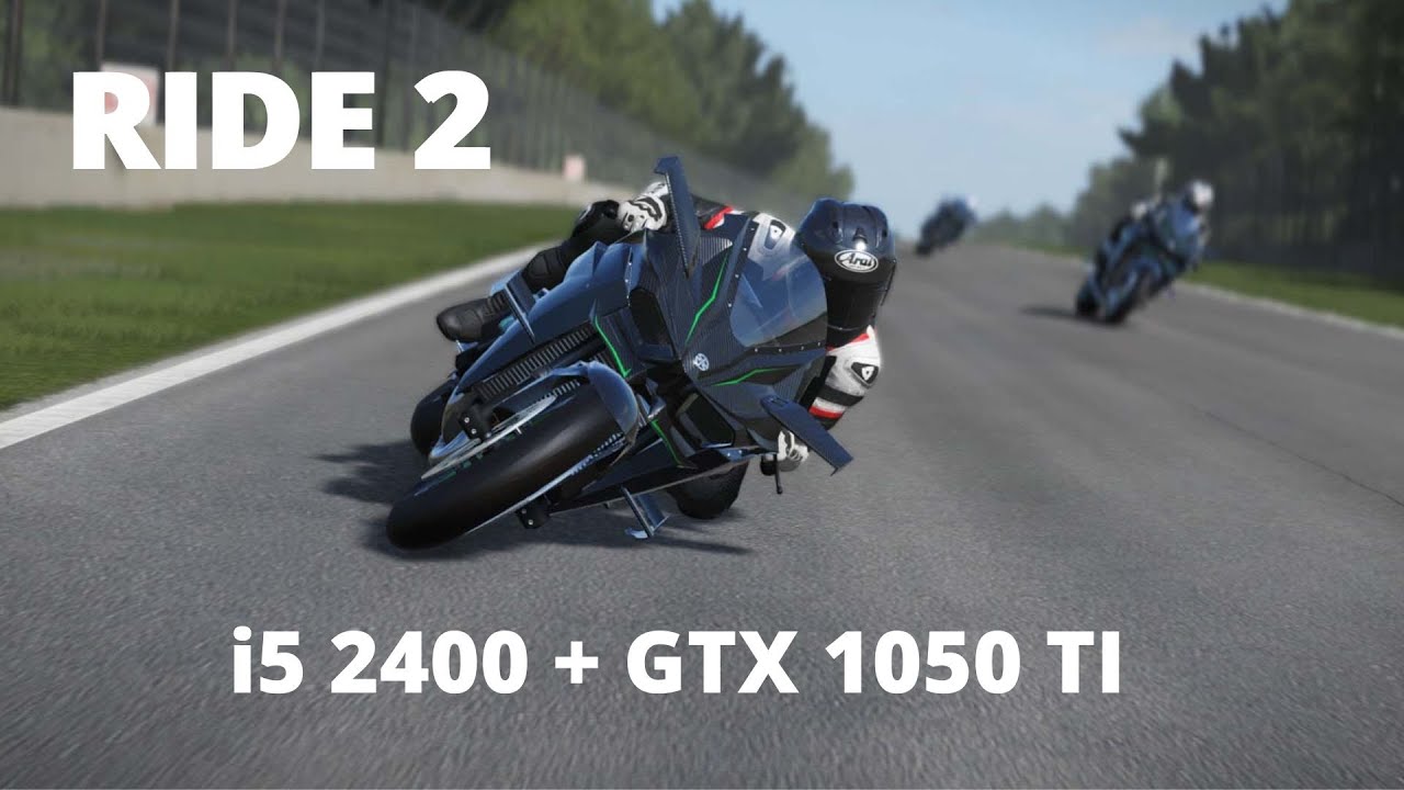Ride 2 (PC) - i5 2400 + GTX 1050 TI - YouTube