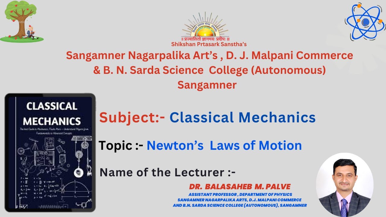 Classical Mechanics - Newton’s Laws of Motion - Dr. Balasaheb M. Palve ...