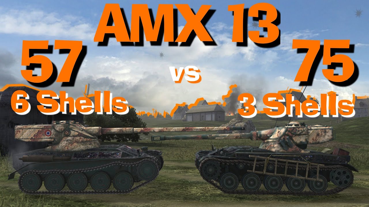 WOT Blitz Face Off || AMX 13 57 vs AMX 13 75 - YouTube