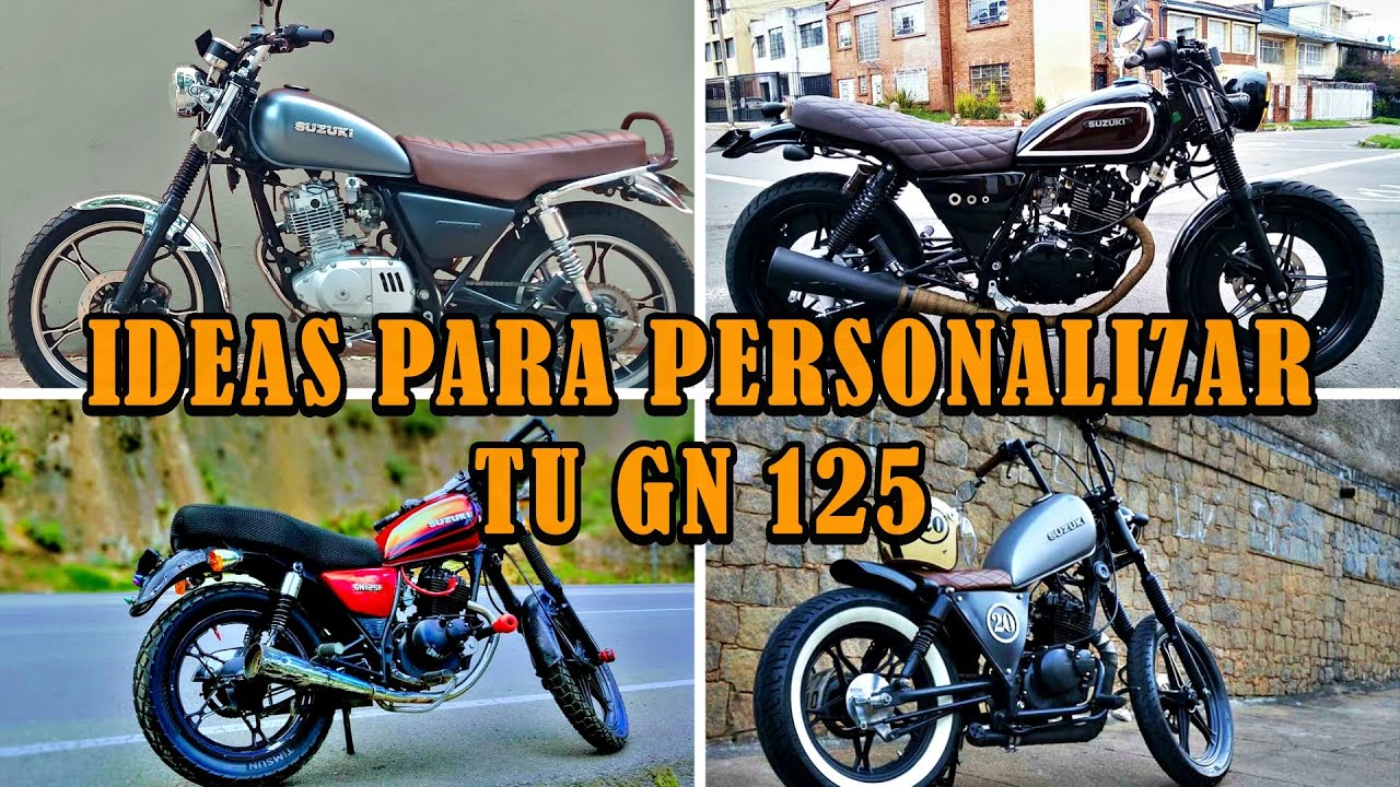 ALGUNAS IDEAS PARA PERSONALIZAR TU GN 125| CAFE RACER, SCRAMBLER ...