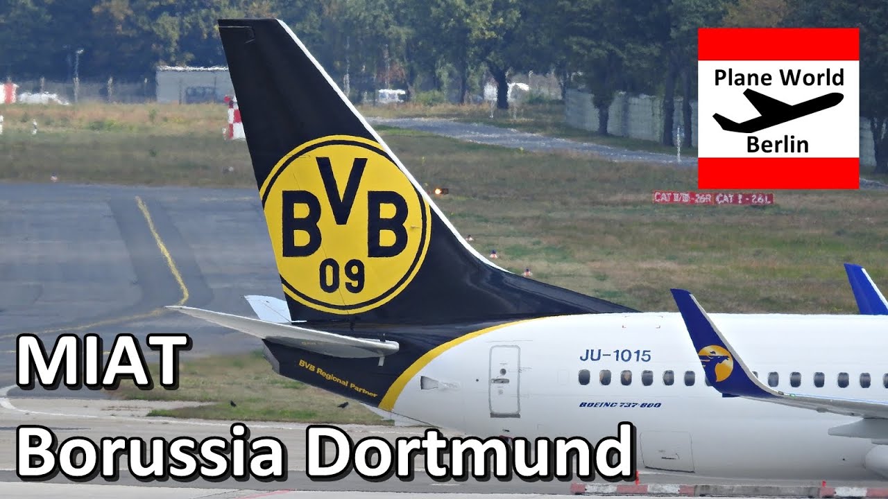 MIAT Boeing 737-800 *Borussia Dortmund* landing in Berlin TXL - YouTube