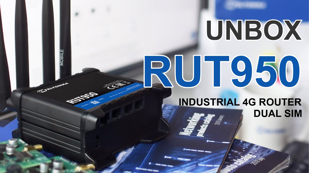 แกะกล่อง Teltonika RUT950 - Unboxing RUT950 4G Router Dual SIM - YouTube