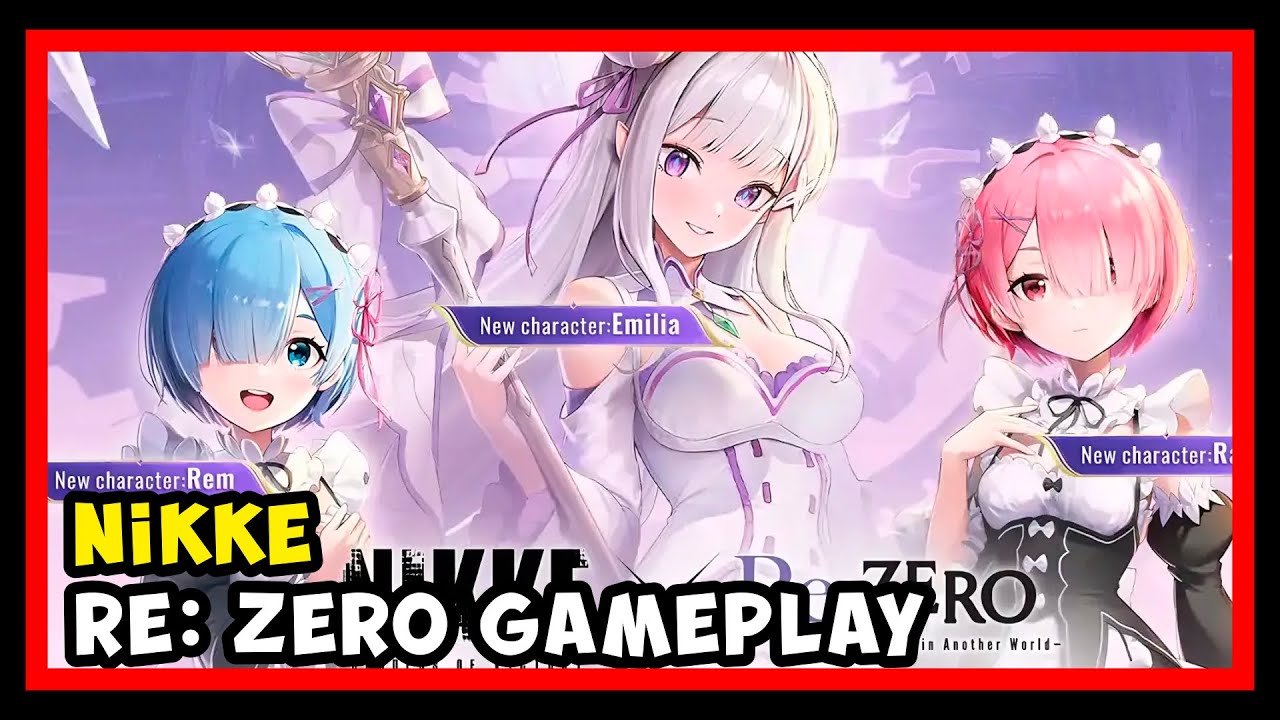 Goddess of Victory: Nikke x Re: Zero [勝利の女神 x Reゼロから始める異世界生活] (Mobile) Gameplay - YouTube