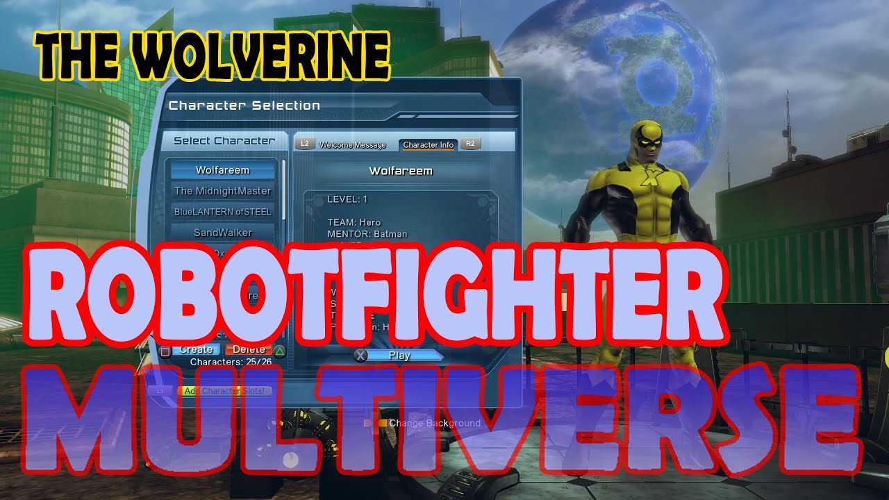 DCUO The Wolverine: Part 3 RobotFighter - YouTube