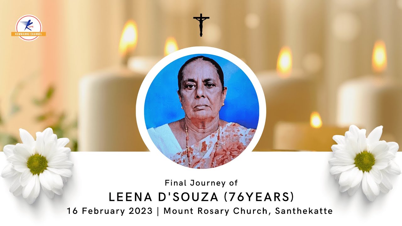Final Journey of Leena Dsouza (76 years) | LIVE from Santhekatte - YouTube