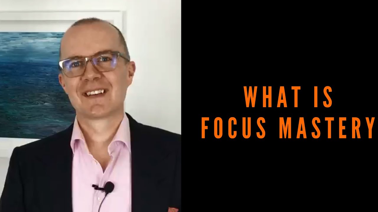 What is Focus Mastery - YouTube