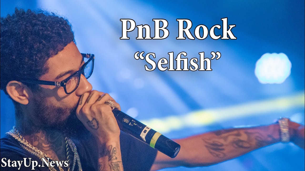 PnB Rock - Selfish [LIVE @ Baltimore Soundstage] - YouTube