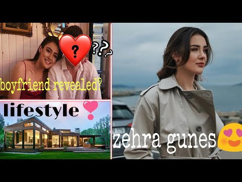 Zehra gunes / lifestyle, biography, height, hobbies,facts,social media ||Boyfriend revealed?