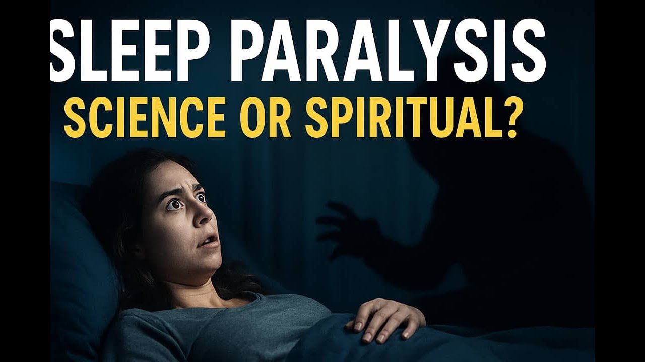 Sleep Paralysis Explained: Science or Something Spiritual?” - YouTube